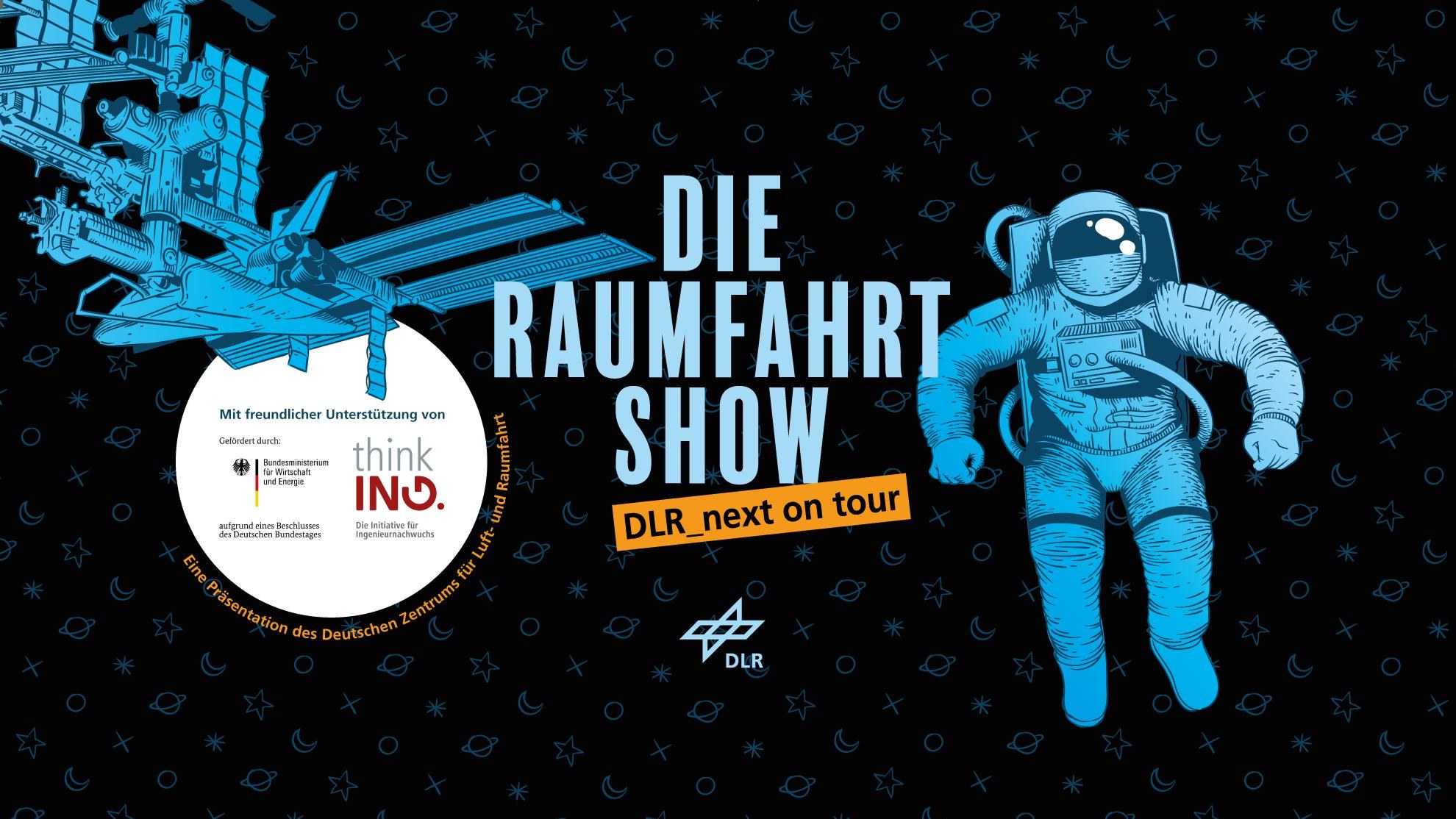 DLR – Raumfahrt-Show des DLR geht auf Deutschland-Tour
