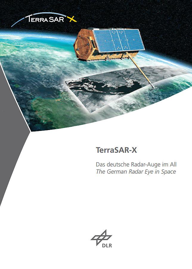 TerraSAR-X – Das deutsche Radar-Auge im All