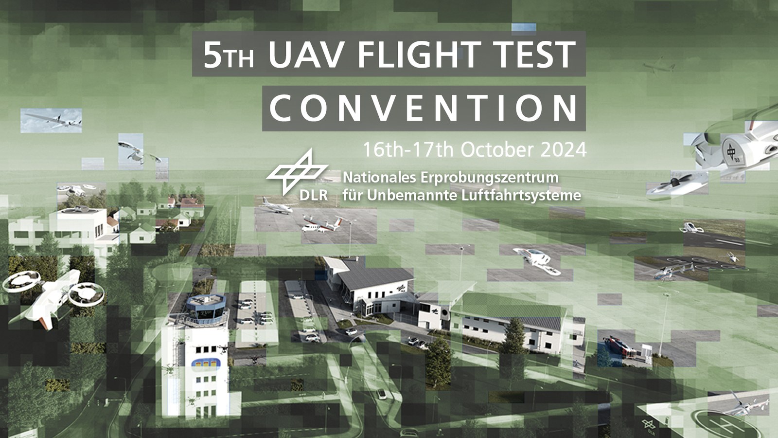 The 5th UAV Flight Test Convention is taking place in Cochstedt from ...